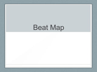 Beat map ppt | PPTX