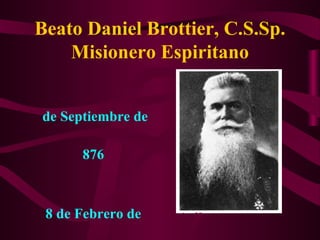 Beato Daniel Brottier, C.S.Sp. | PPT