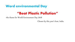 Beat plastic pollution-New 2018 | PPTX