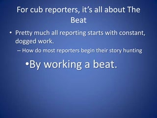 Beat reporting 101 | PPTX