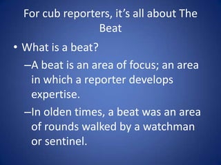 Beat reporting 101 | PPTX