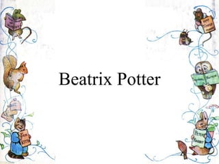 Beatrix Potter - A2 Project Task | PPTX