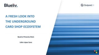 Outpost24 webinar - A fresh look into the underground card shop ...