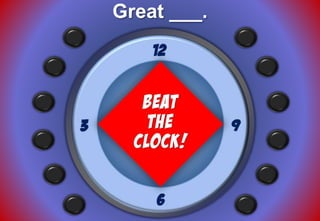 Beat the clock | PPTX