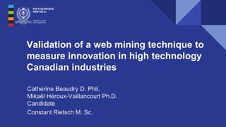 Beaudry - Validation of web mining technique to measure innovation | PPT