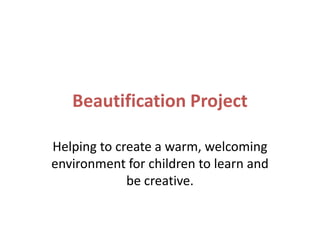 YAL Activities - Beautification Project | PPT