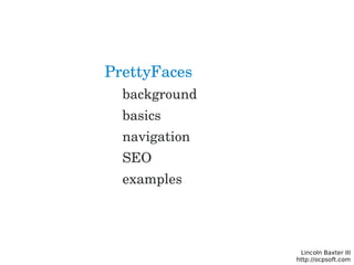 Beautiful Java EE - PrettyFaces | PPT