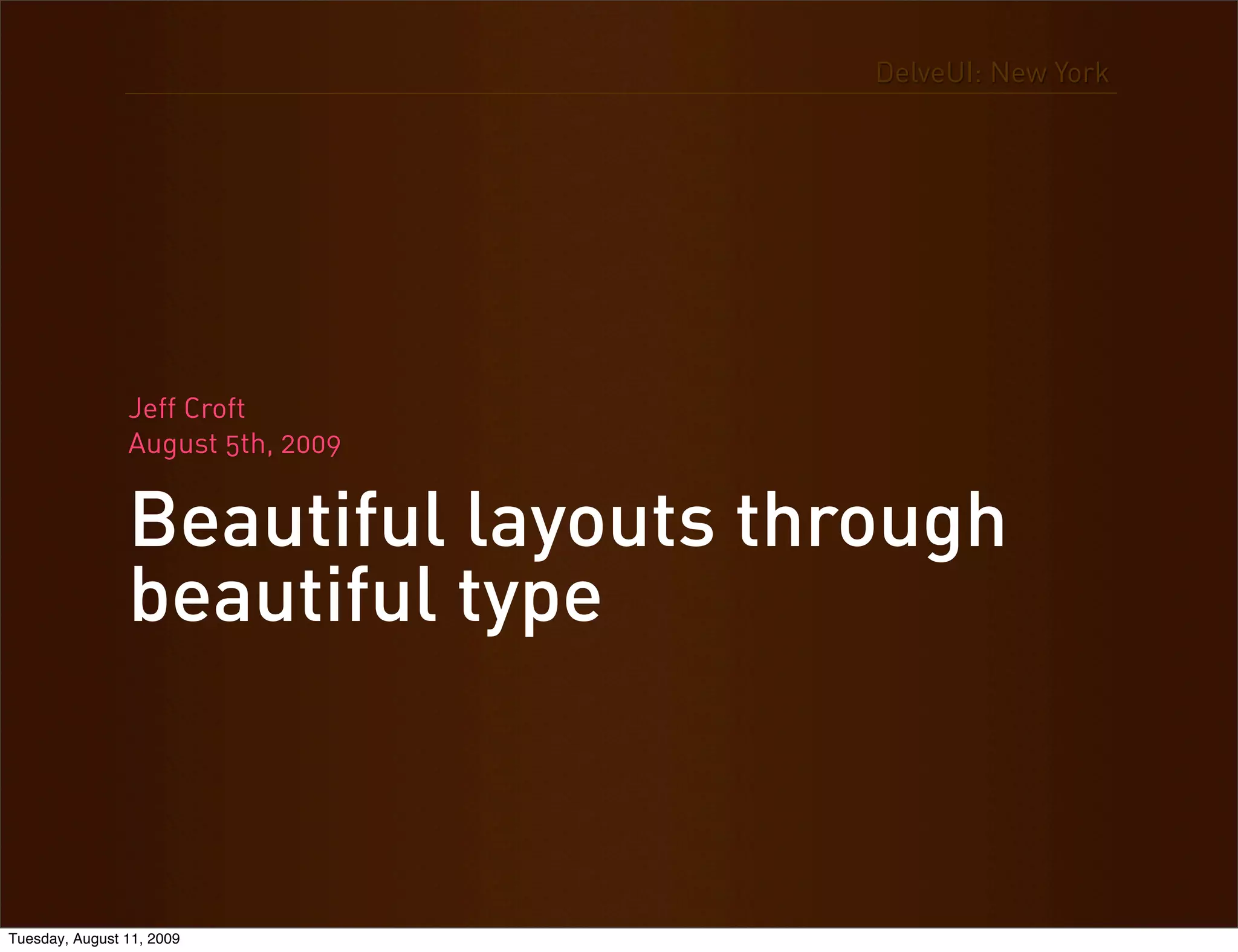 Beautiful Layouts Through Beautiful Type | PPT