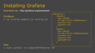 Beautiful Monitoring With Grafana and InfluxDB | PPT