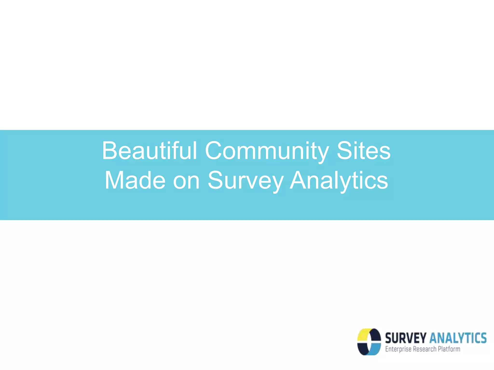 Beautiful Survey Analytics Communities | PPTX