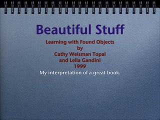 Beautiful stuff | PPT