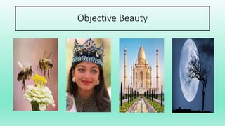 Beauty%20is%20subjective%20002.pptx fdggh | PPTX