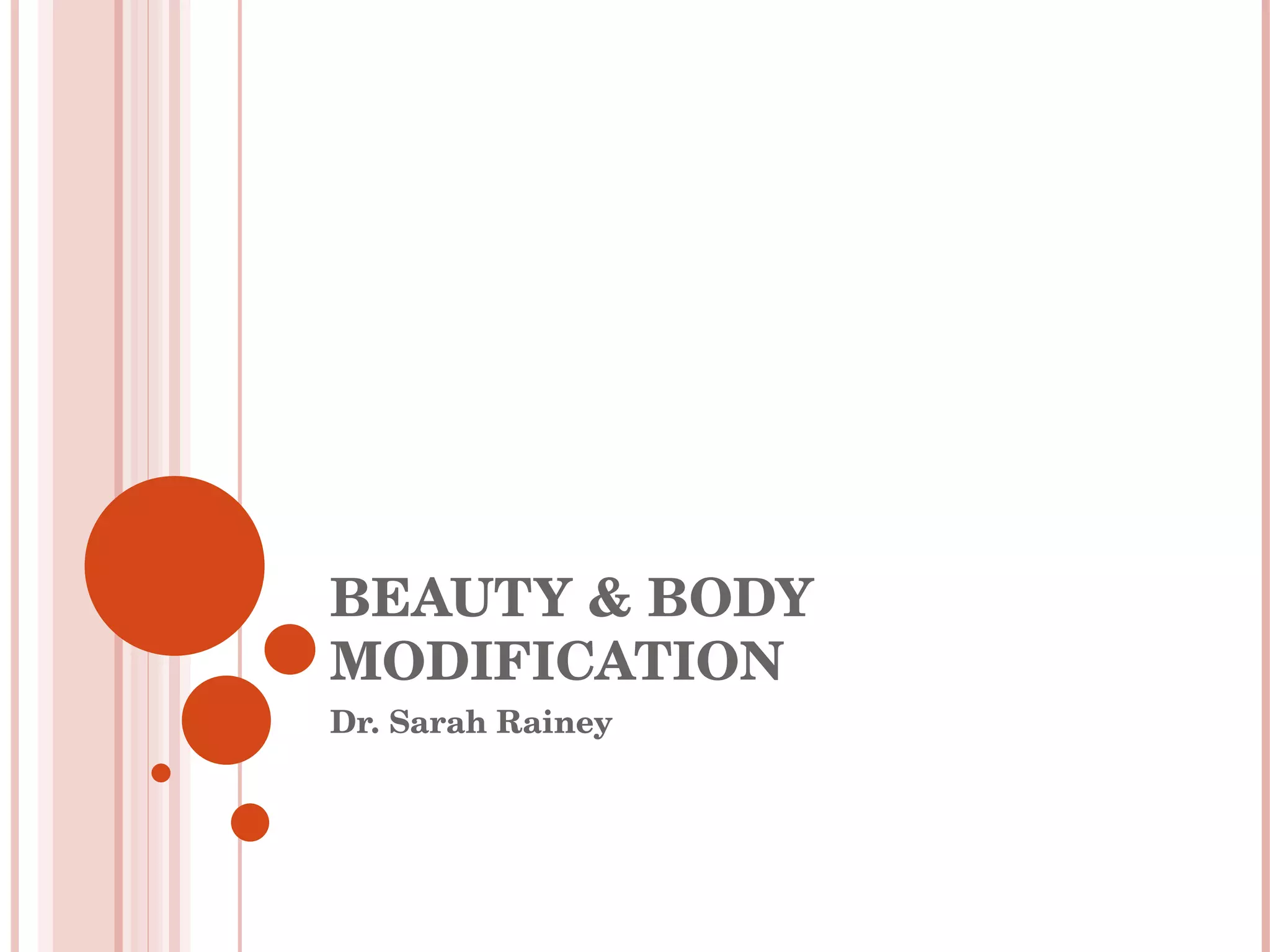 Beauty & body modification | PPT