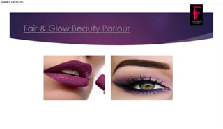 Beauty parlour in kottayam | Fair & Glow | PPT