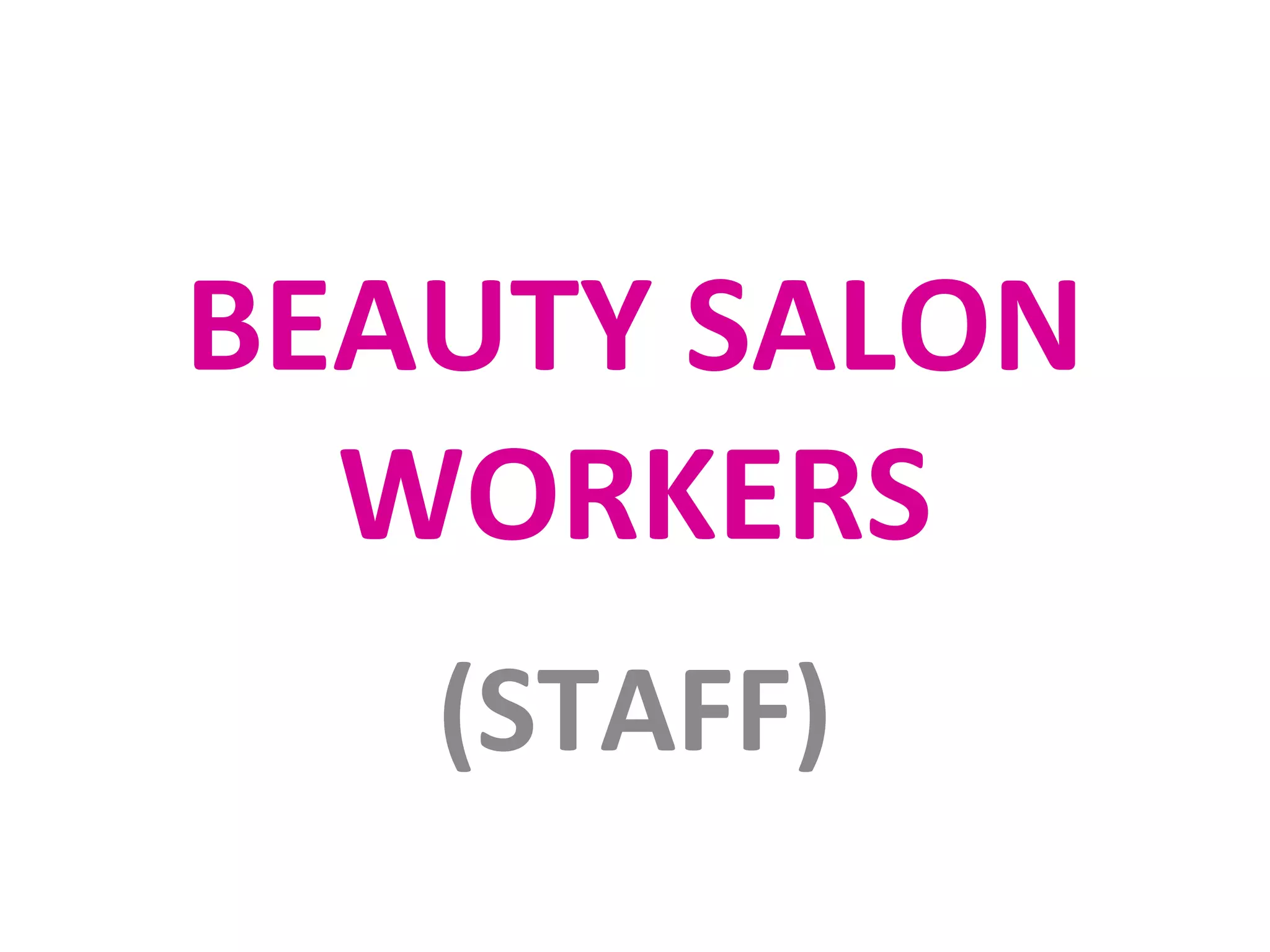 Beauty salon workers | PPT