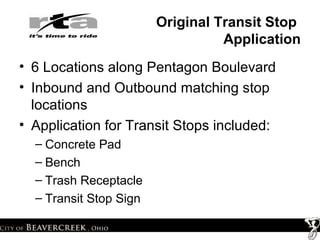 Beavercreek Bus Stop Locations 3 16 10 | PPT