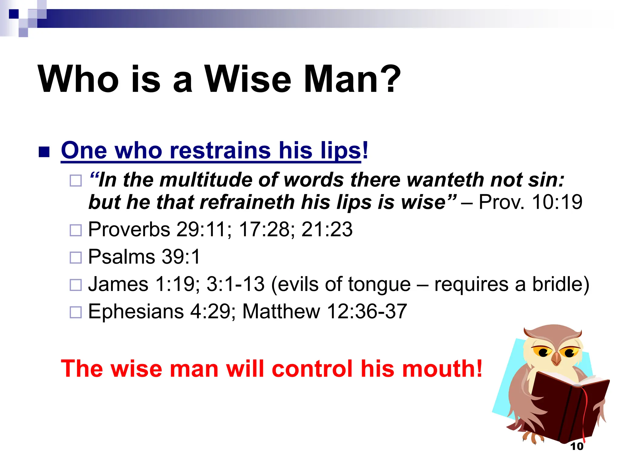 BE A WISE MAN.ppt We need the guidance of God to become a wise person ...