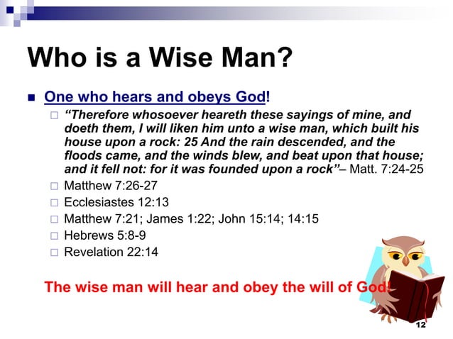 BE A WISE MAN.ppt We need the guidance of God to become a wise person ...