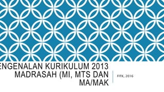 Beban belajar dan struktur kurikulum madrasah (mi, m ts, ma) | PPT