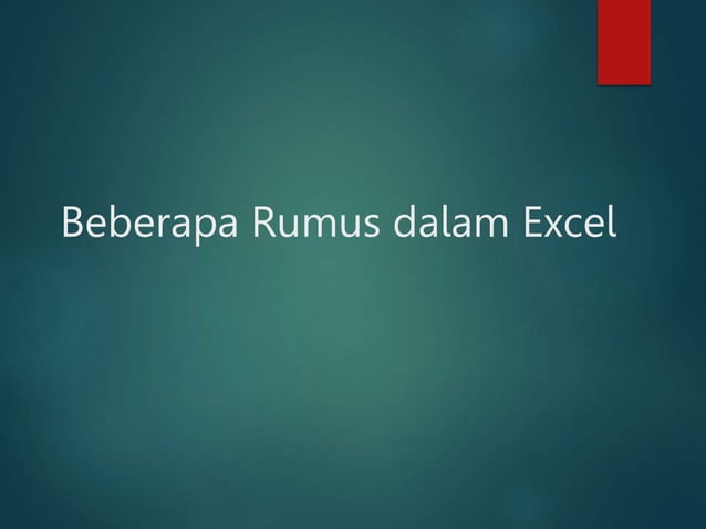 beberapa-rumus-dalam-excel.ppt