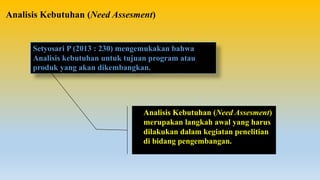 Beberapa metode melakukan analisis kebutuhan | PPTX