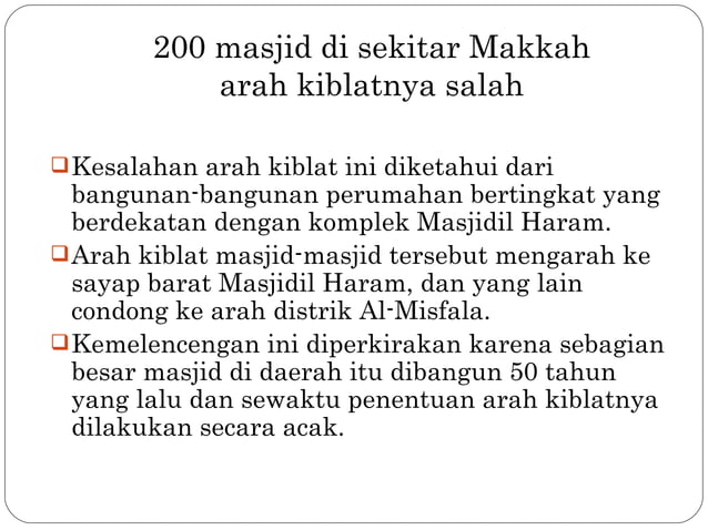 Beberapa metode pengukuran arah kiblat dan plus minusnya | PPT