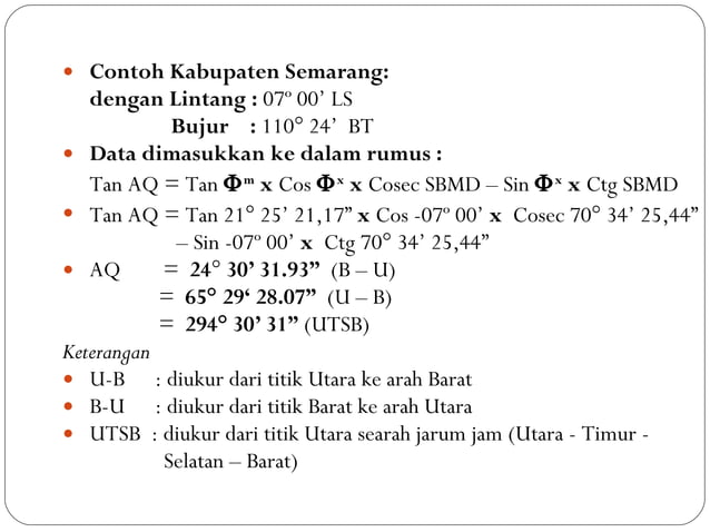 Beberapa metode pengukuran arah kiblat dan plus minusnya | PPT