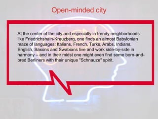 Exploring in depth the campaign [be Berlin] | PPT