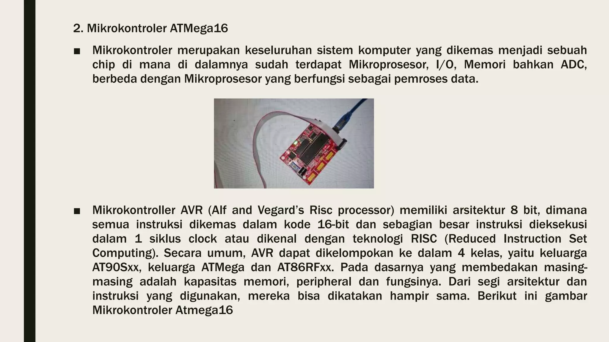 PEMBUATAN ROBOT THREE WHEELS ELECTRIC BIKE MENGUNAKAN SIDTEM ATMEGA 16 | PPT