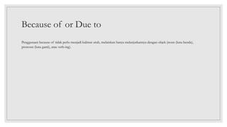 Because, Because of, Due to. Definition & all. | PPT