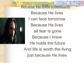 Because He Lives | PPTX