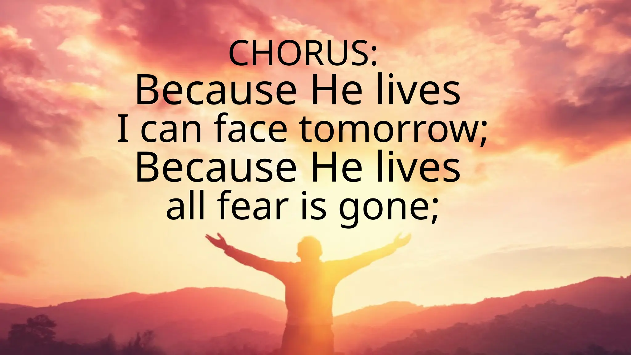 Because He lives.pptx, hymns of love, lyrics with christian background ...