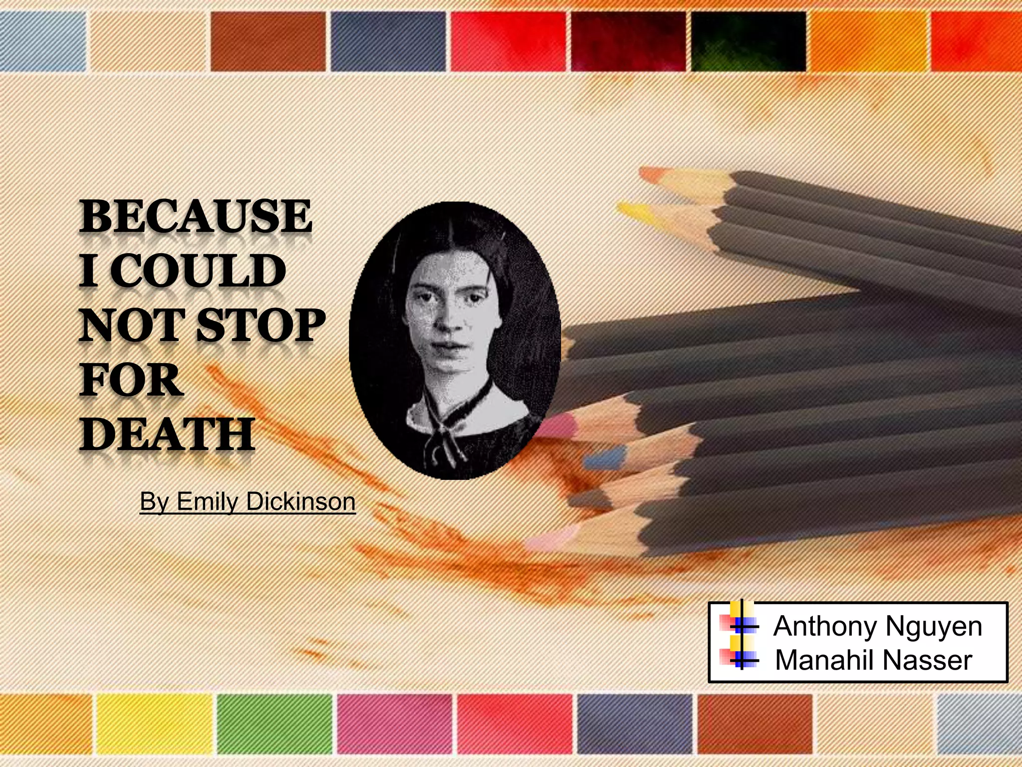 Because I Could Not Stop For Death (Analysis) | PPT