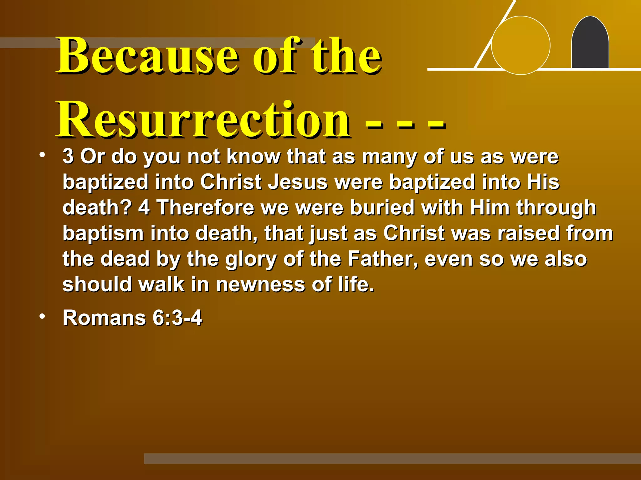Because of the resurrection | PPT