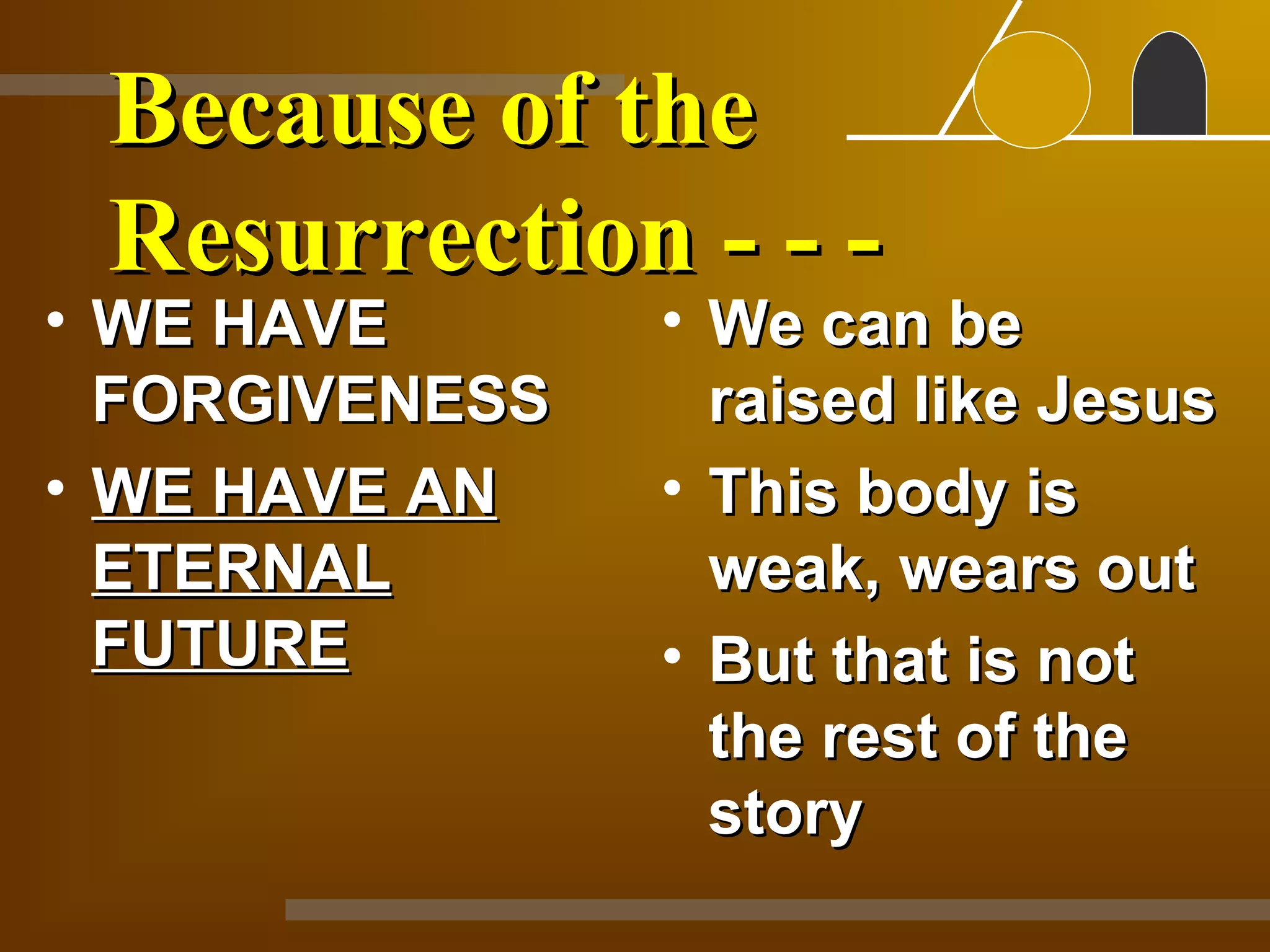 Because of the resurrection | PPT