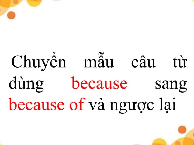 grammar revision because sang because of.pptx