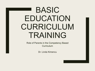 Role of Parents in the Competency Based Curriculum | PPTX