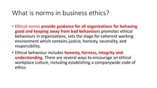 BECG-UNIT 2 VALUES,NORMS ETHICS CG,prof.kanchan.pptx