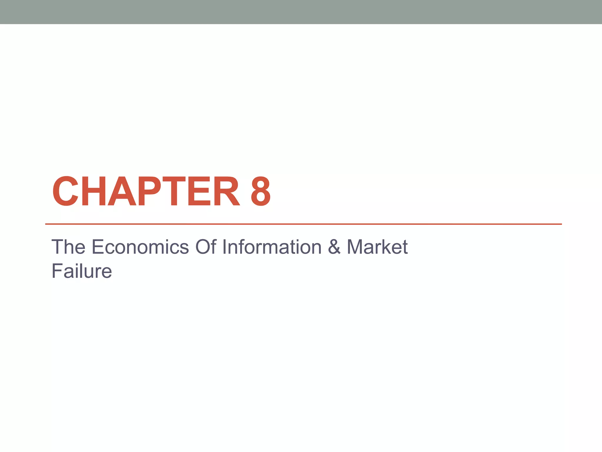 Be chap8 the economics of information & market failure | PPT