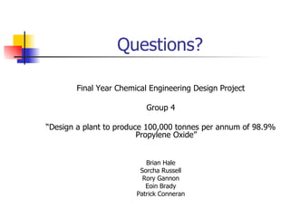BE Chemical Engineering Design Project Production Of Propylene Oxide | PPT