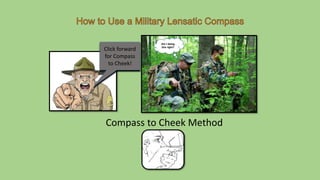 How to use a lensatic compass | PPTX | Hunting and Shooting | Sports