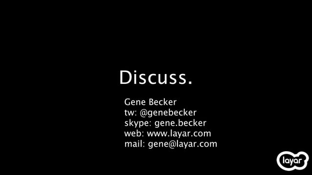 Layar - Gene Becker on Experience Design, ARE2011 | KEY | Augmented ...