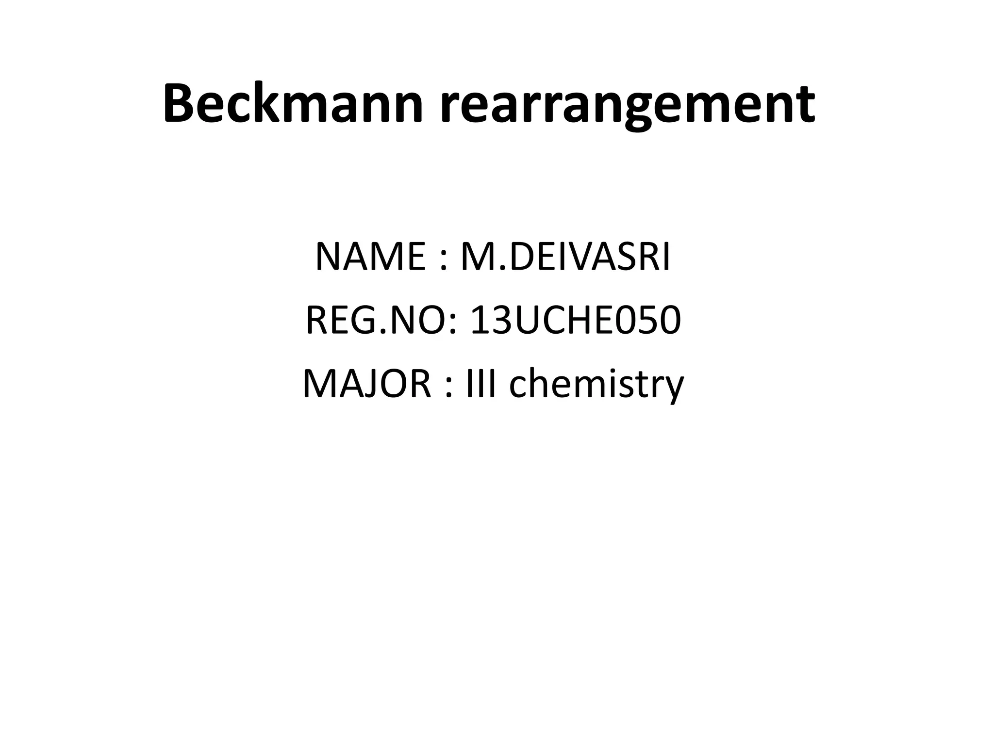 Beckmann rearrangement mechanism and applications | PPT