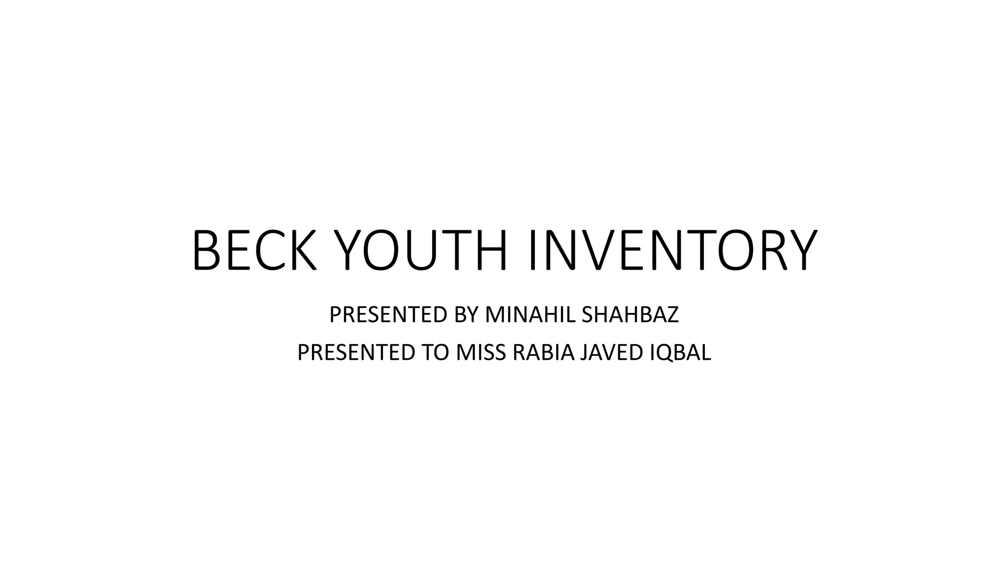 BECK YOUTH INVENTORY in psychological testing | PPTX | Mental Health ...