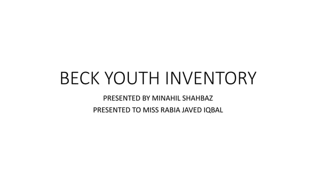 BECK YOUTH INVENTORY in psychological testing | PPTX | Mental Health ...