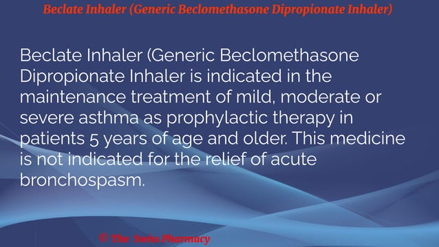 Beclate Inhaler (Generic Beclomethasone Dipropionate Inhaler) | PPT