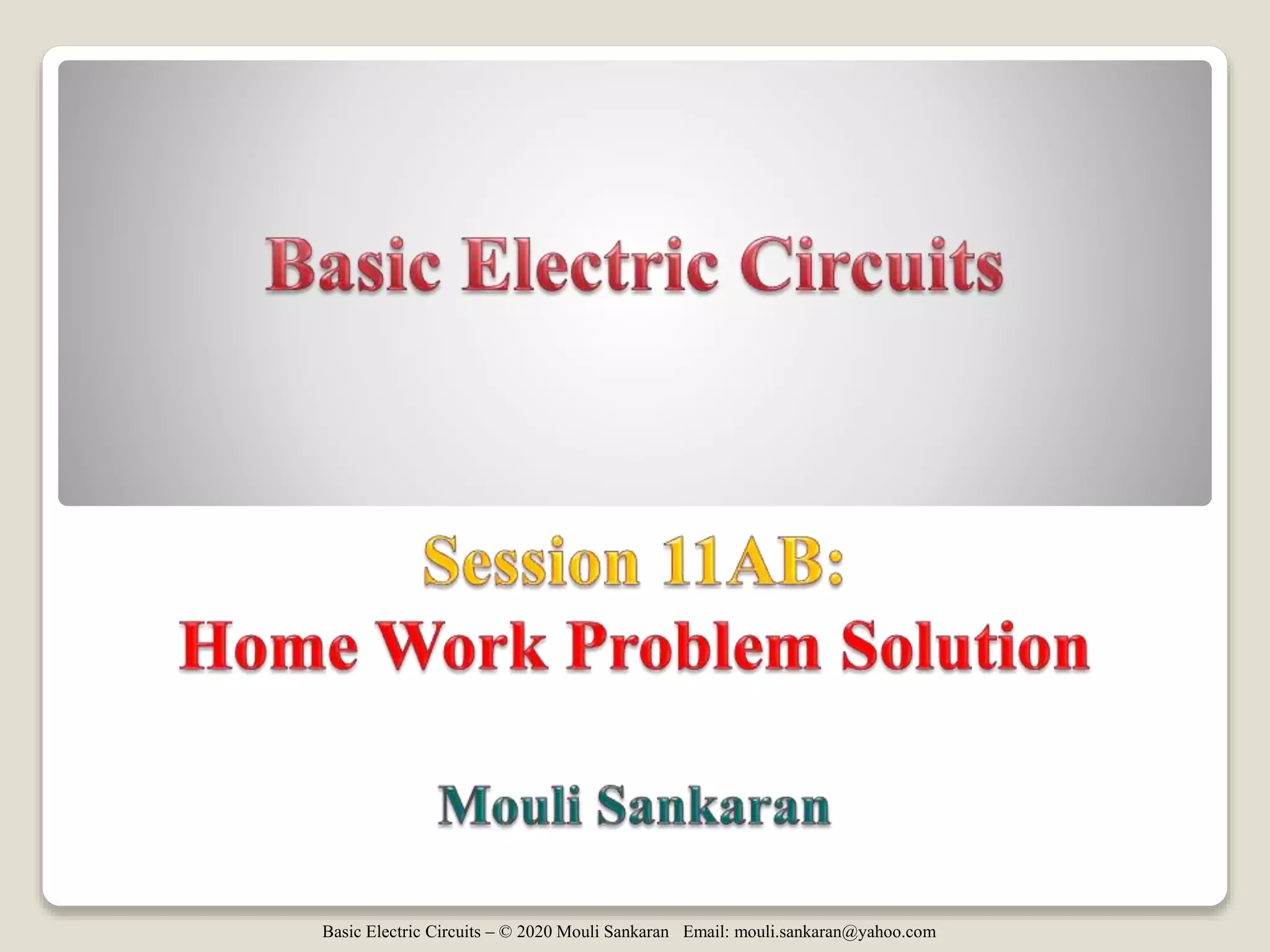 Basic Electric Circuits Session11 AB Homework Solutions | PPT