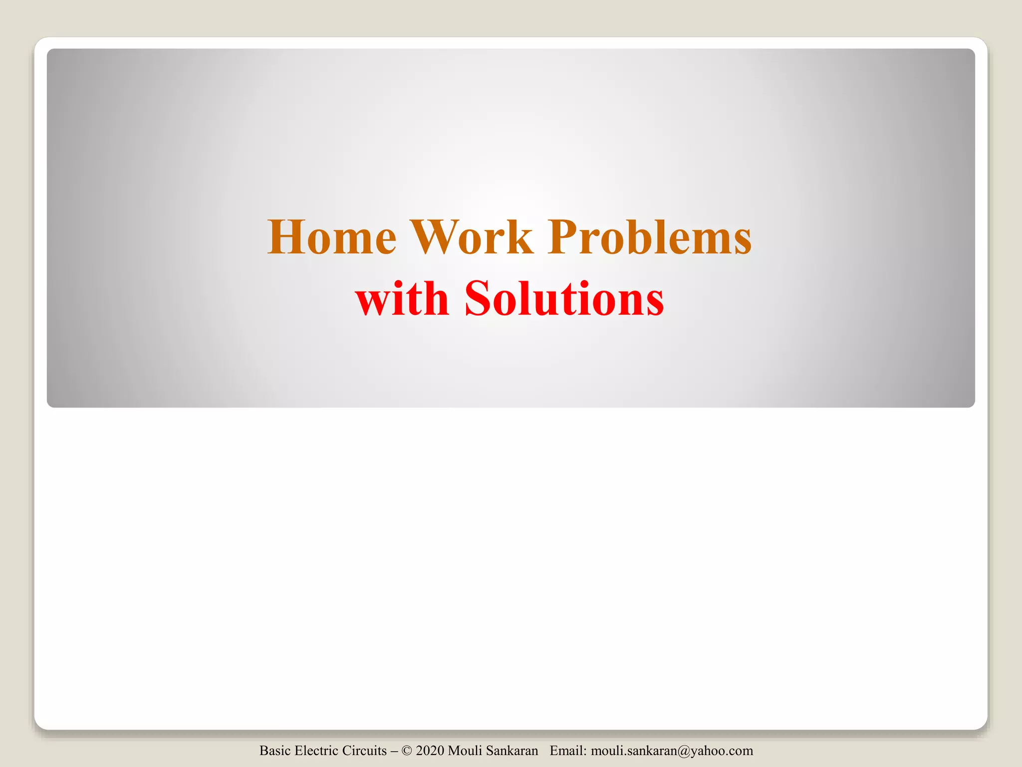 Basic Electric Circuits Session 5 Homework problems | PPT