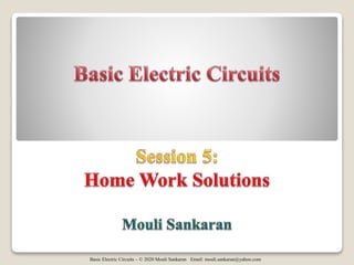 Basic Electric Circuits Session 5 Homework problems | PPT
