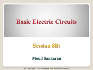 Basic Electric Circuits Session 8B | PPT